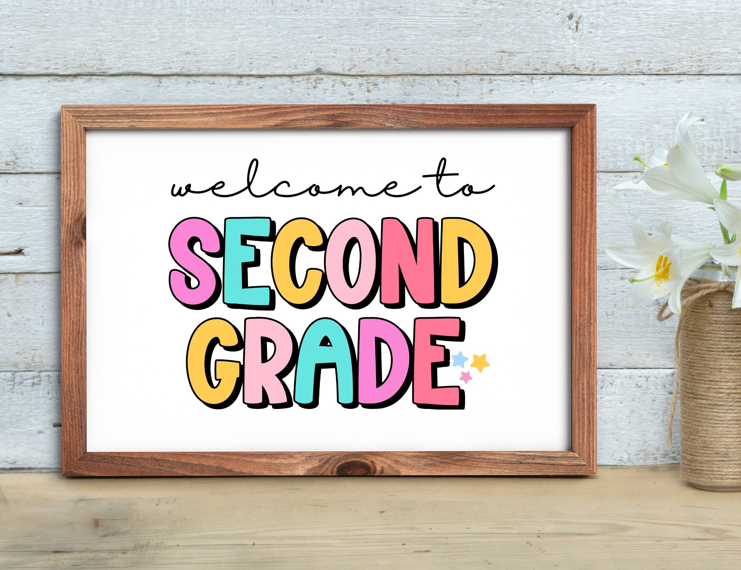 Printable Welcome to Second Grade Sign Colorful Classroom Sign Second ...