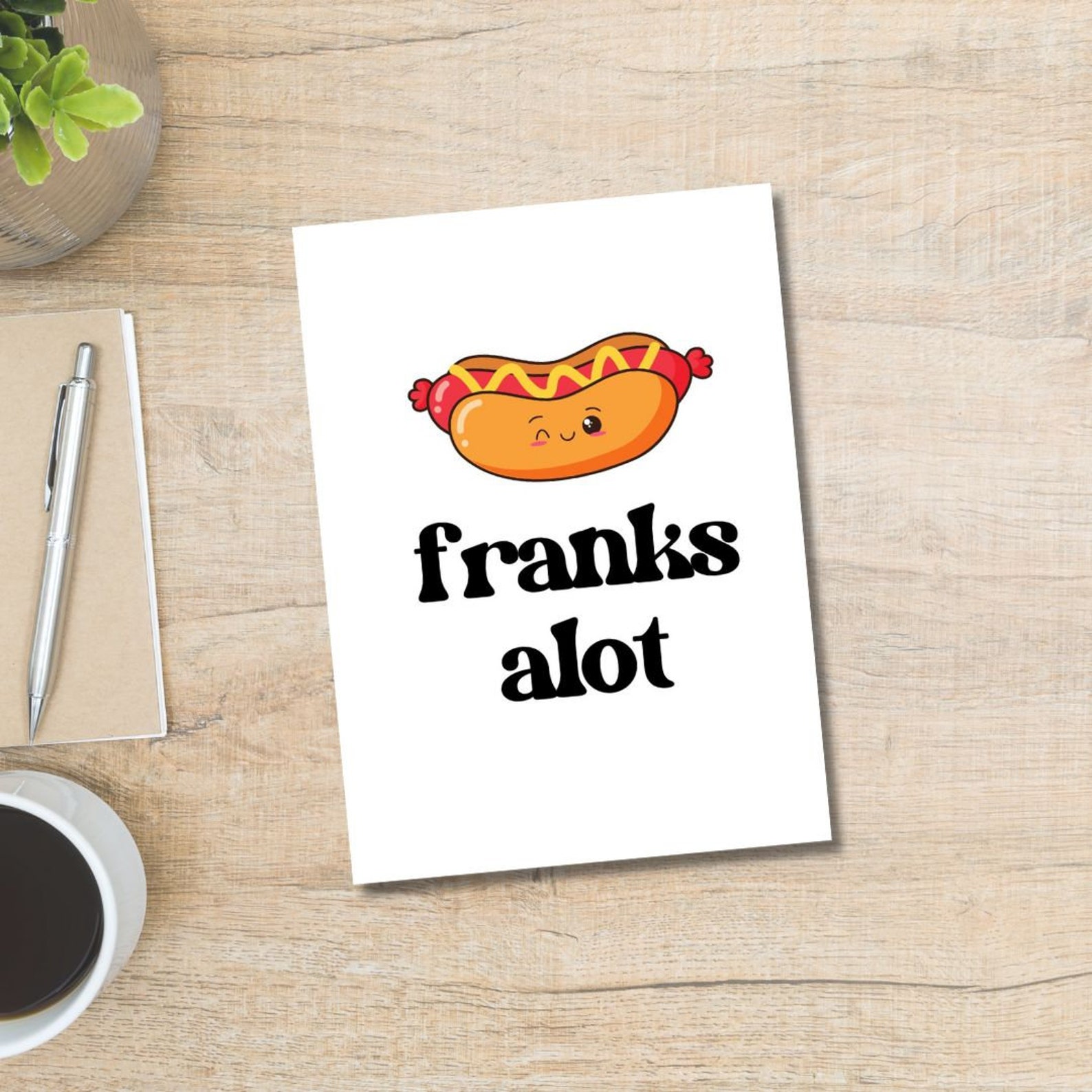 Printable Franks A Lot Card | Instant Download | Funny Thank You Card ...