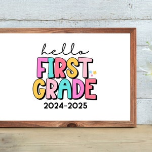 Printable First Day of First Grade 2024 Sign First Grade Sign Hello ...