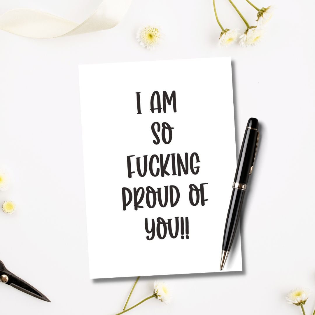Printable I Am so Proud of You Card | Instant Download | Funny Card ...