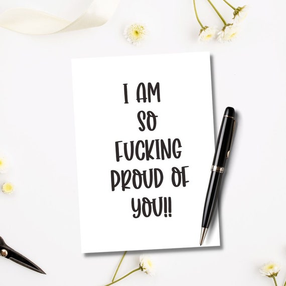 Printable I Am so Proud of You Card Instant Download Funny | Etsy
