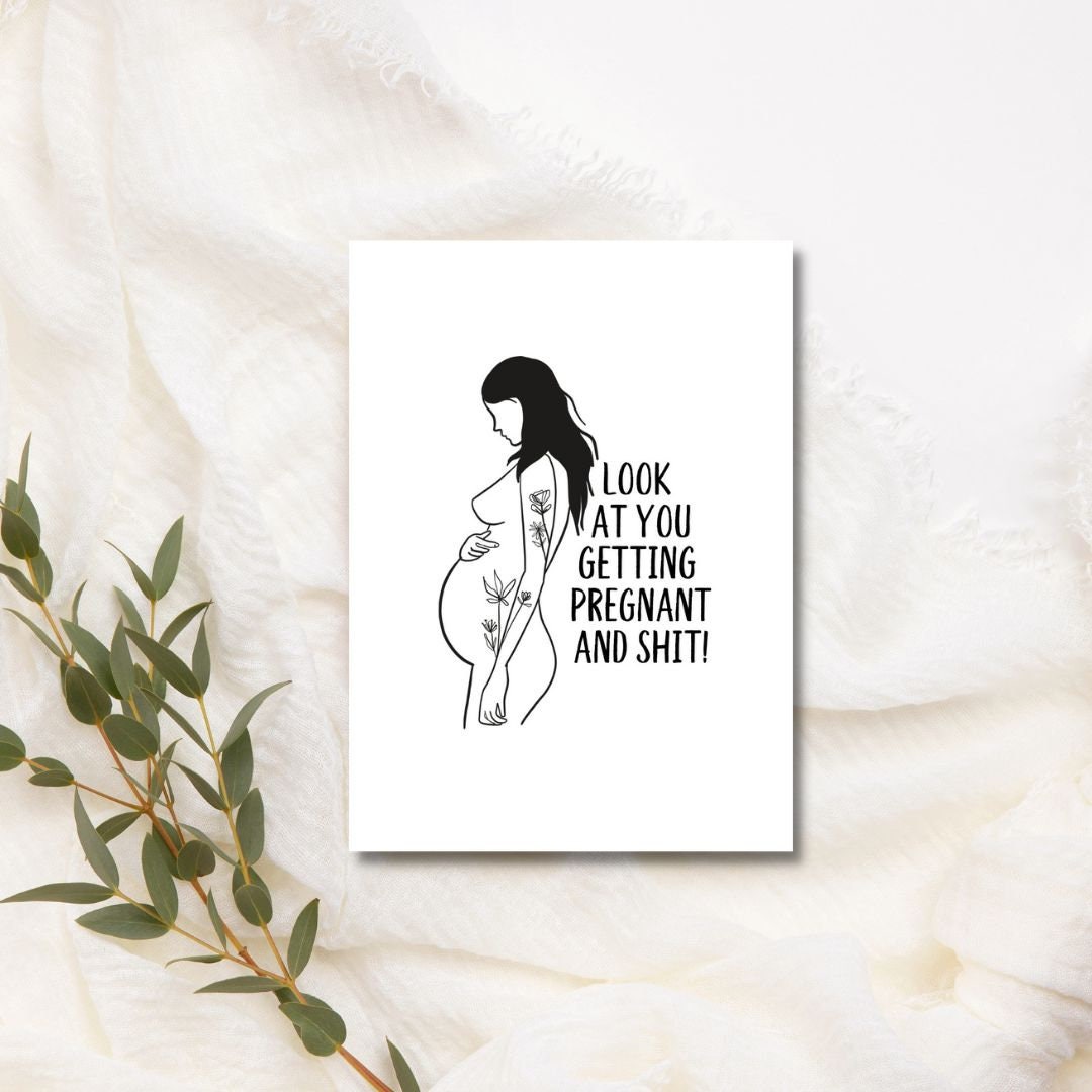 Printable Look at You Becoming Pregnant Card | Pregnancy Card | Funny ...