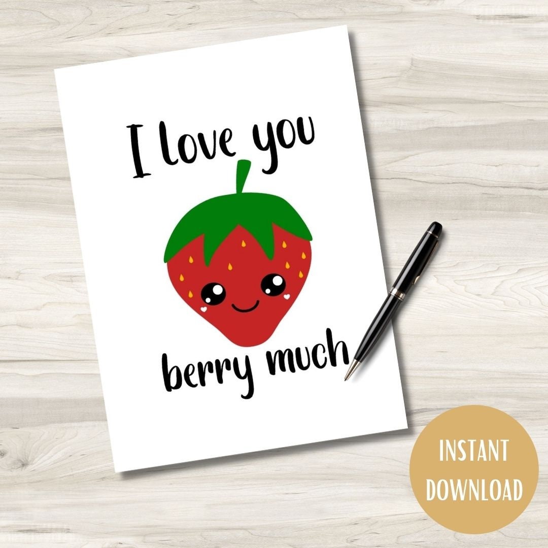 I Love You Berry Much Card Instant Download Funny Love Card Digital ...