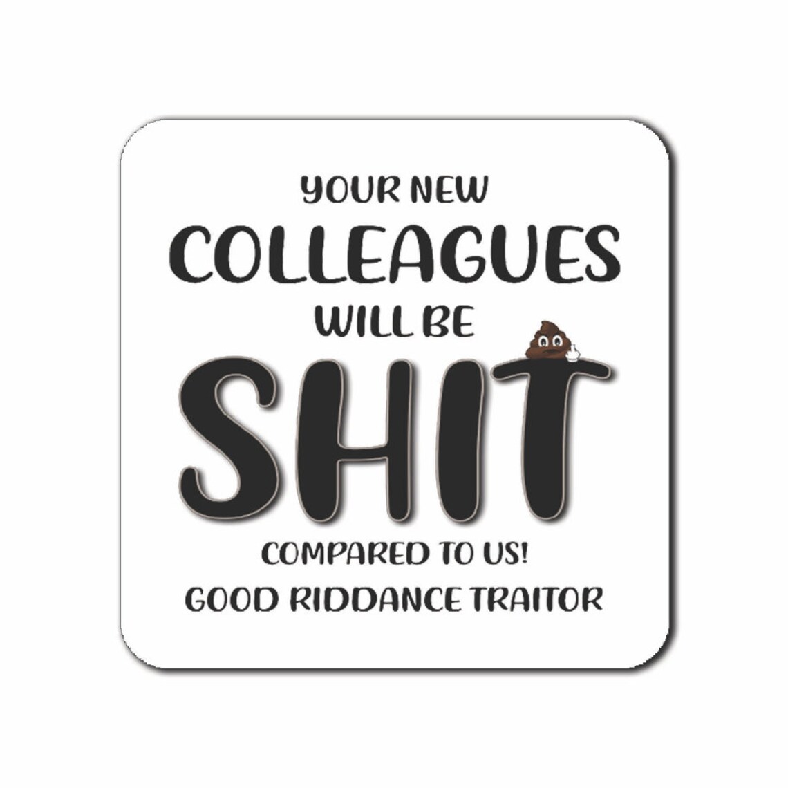 Funny Leaving Work Gift Colleague Office Banter Coffee Coaster | Etsy