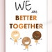 We Are Better Together Sign for Preschool Classroom and Kids Diversity ...