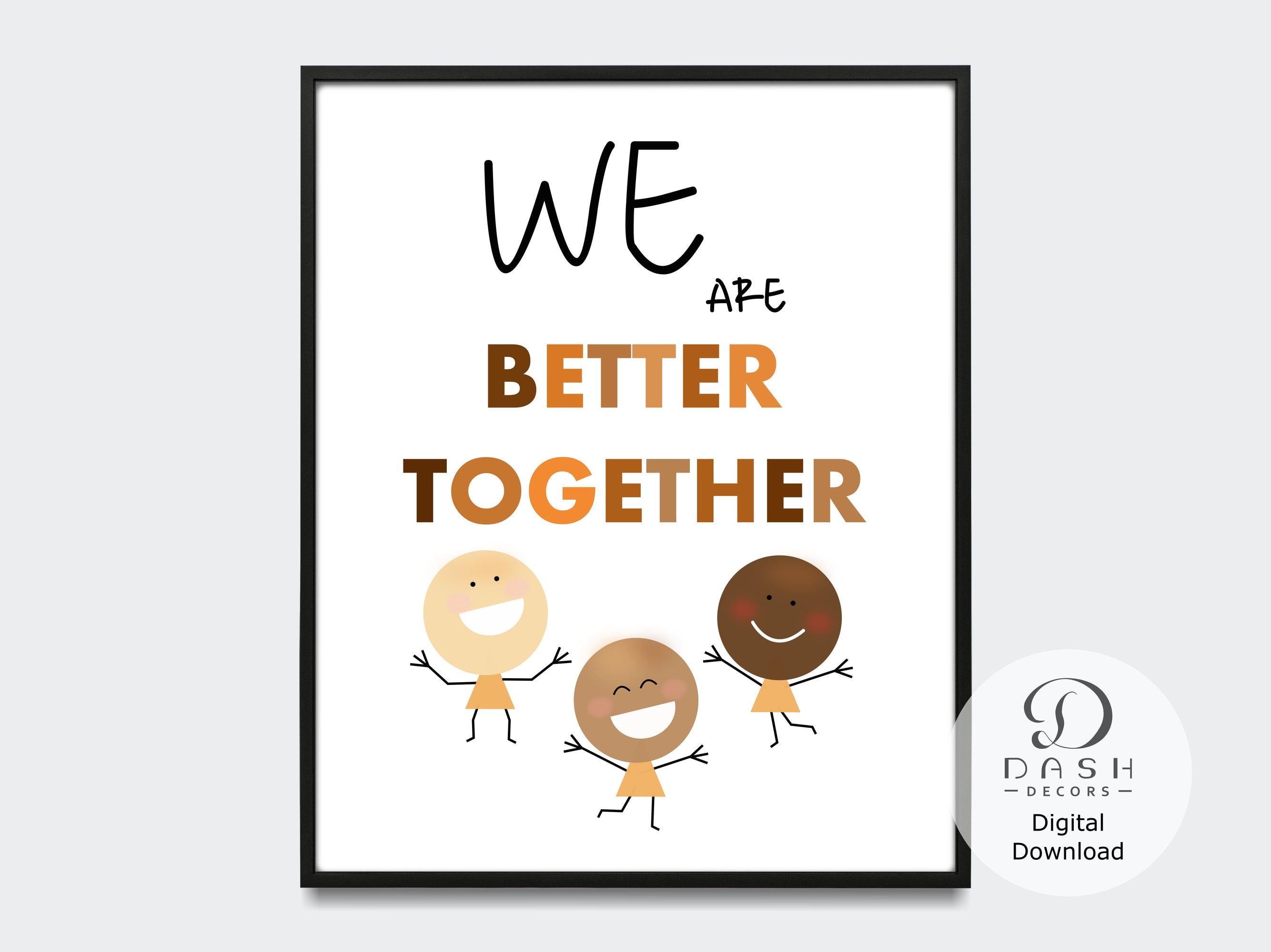 We Are Better Together Sign for Preschool Classroom and Kids Diversity ...