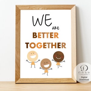 We Are Better Together Sign for Preschool Classroom and Kids ...