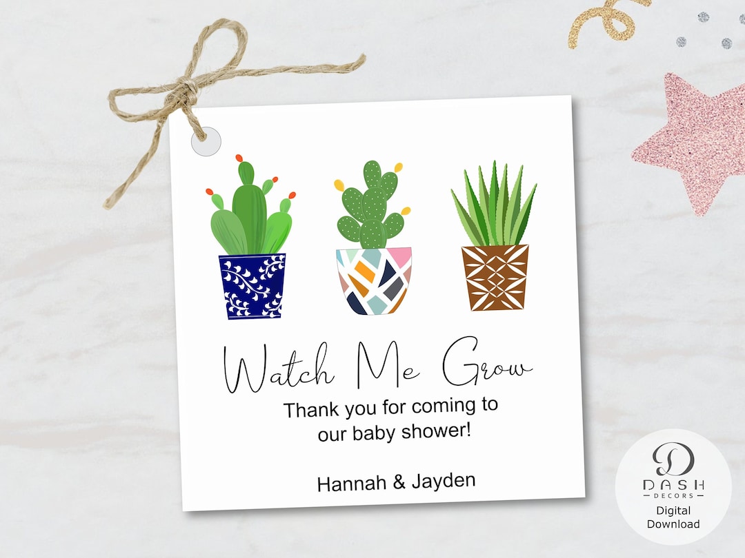 Editable Succulent Plant Watch Me Grow Gift Tags - Custom Printable ...