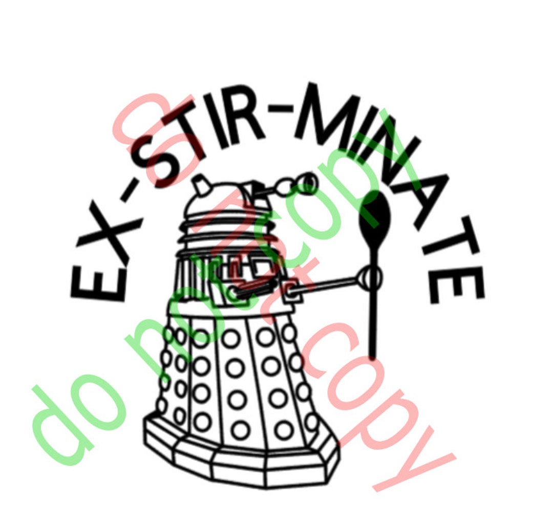 Ex-stir-minate Dalek - Etsy