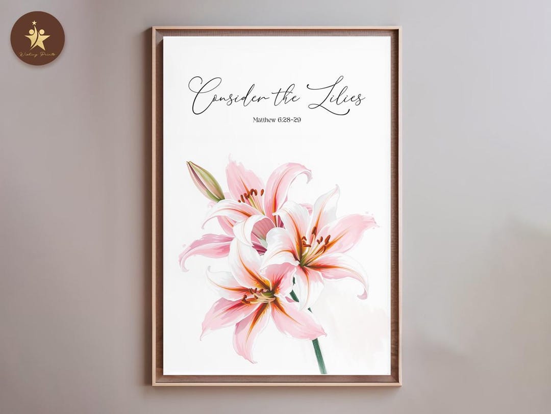Consider the Lilies Print, Christian Wall Art, Floral Print, Bible ...
