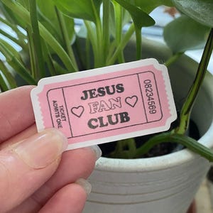 Jesus Fan Club Ticket Sticker, Pink Ticket Design, Christian Vinyl ...