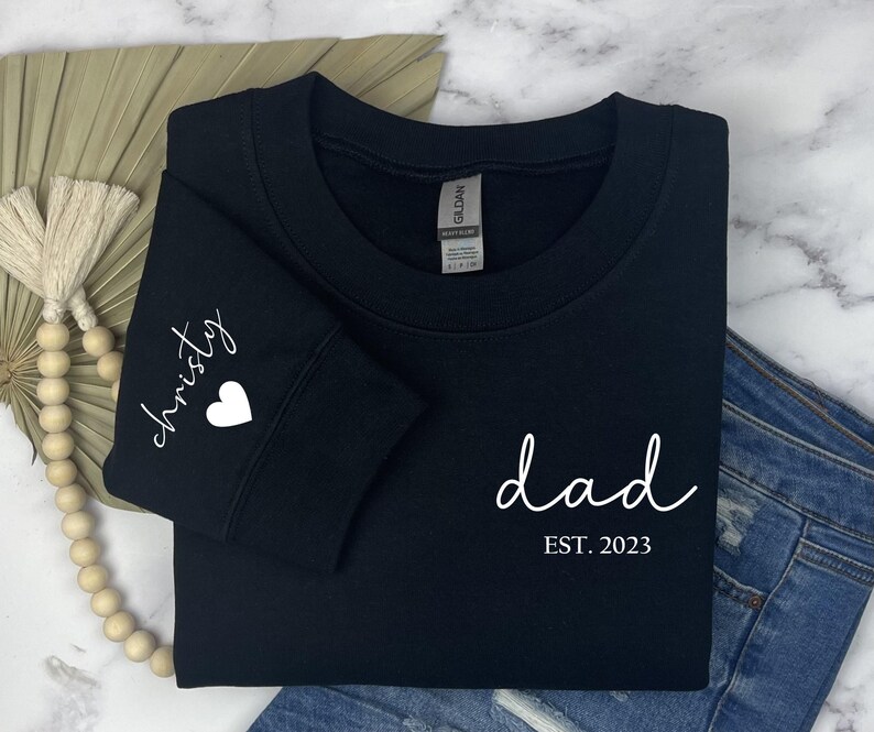 Dad Sweatshirt With Kids Names on Sleeve, New Dad EST Hoodie, Father's ...
