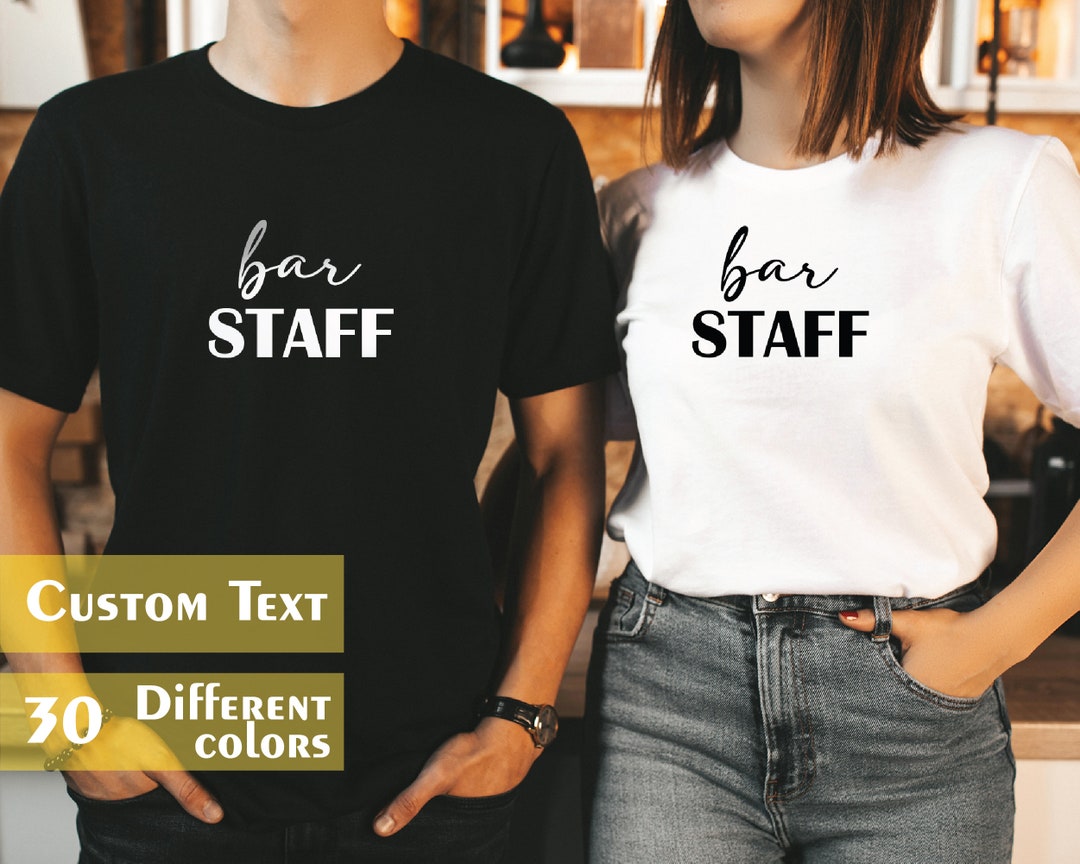 Custom Staff Shirt, Event Staff Shirt, Custom Bar Staff Shirt, Work ...