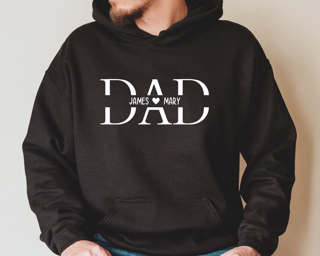 Dad Sweatshirt With Kids Names, Cool Dad Sweatshirt, New Dad Hoodie ...