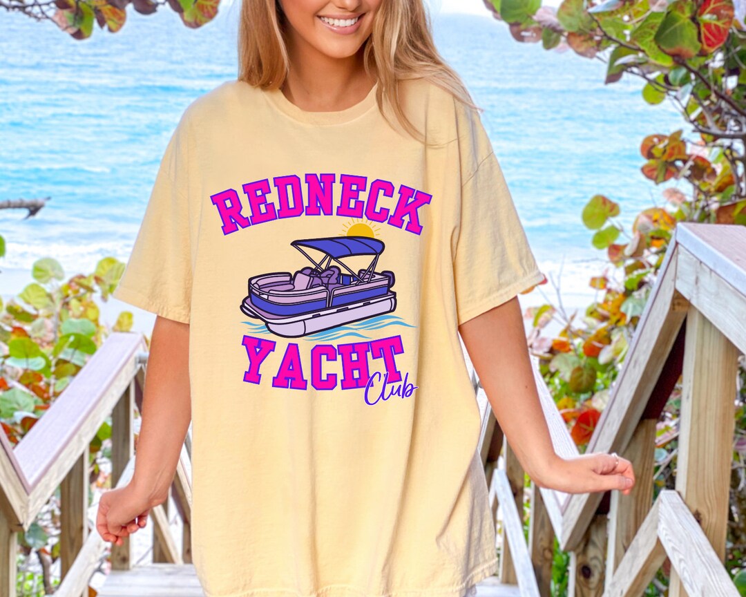Redneck Yacht Club | Summer | Beach | Country | Preppy | Lake | Boats ...
