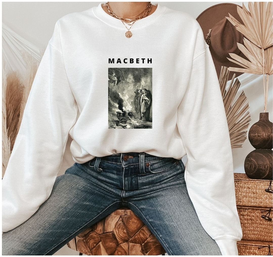 Macbeth Sweatshirt Dark Academia Light Academia Cottagecore Literature ...