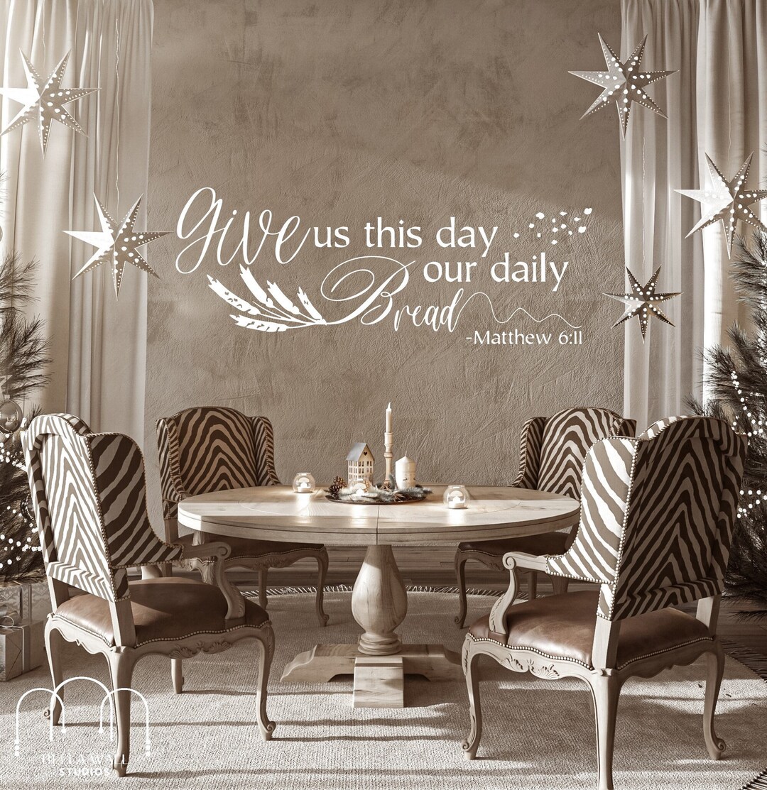 Give Us This Day Our Daily Bread Decal/ Lords Prayer Kitchen Wall ...