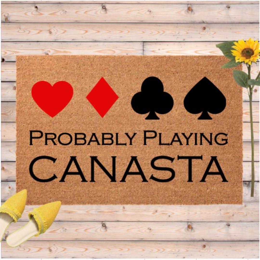 Probably Playing Canasta Doormat, Canasta Door Mat, Gift for Canasta ...