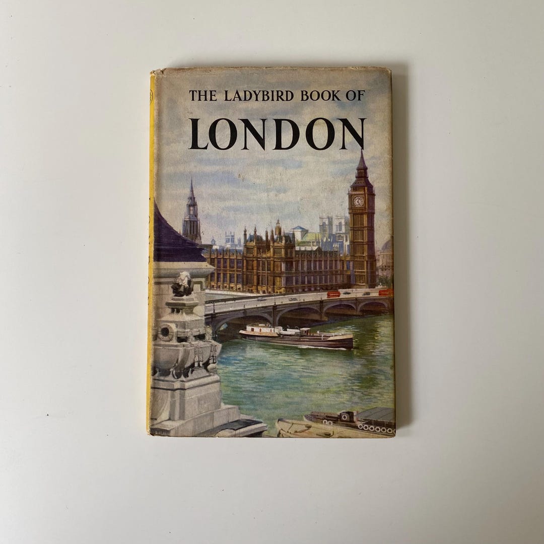 The Ladybird Book of London - Ladybird First Published Dust Cover 1950s ...