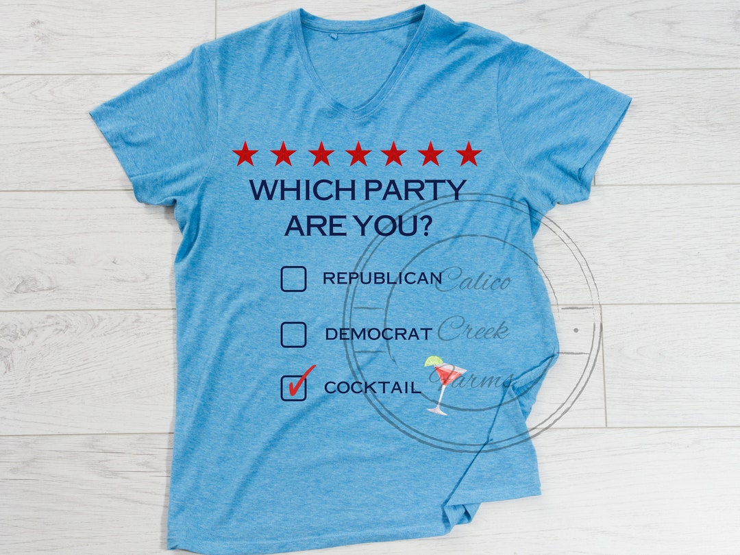 Which Party Are You? Cocktail Funny Political Design Republican ...
