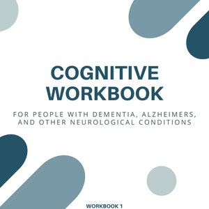 Cognitive Workbook 1 for People With Dementia, Alzheimers, & Other ...