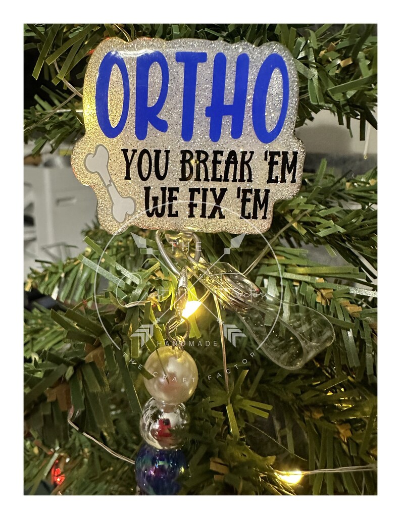 Funny Ortho Badge Reel: "you Break 'em We Fix 'em" - Etsy