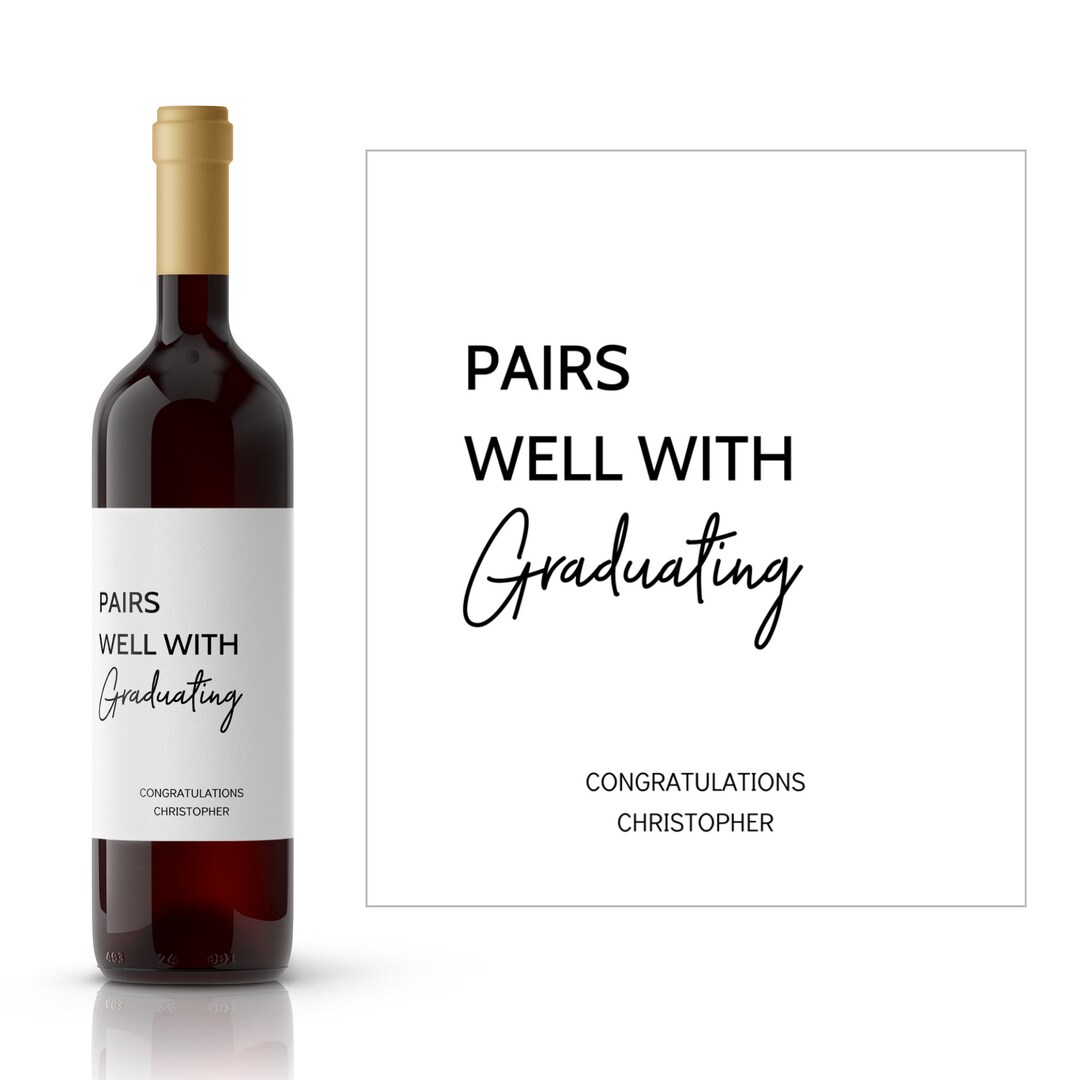 Pairs Well With Graduating Personalized Wine Label | Custom Graduation ...