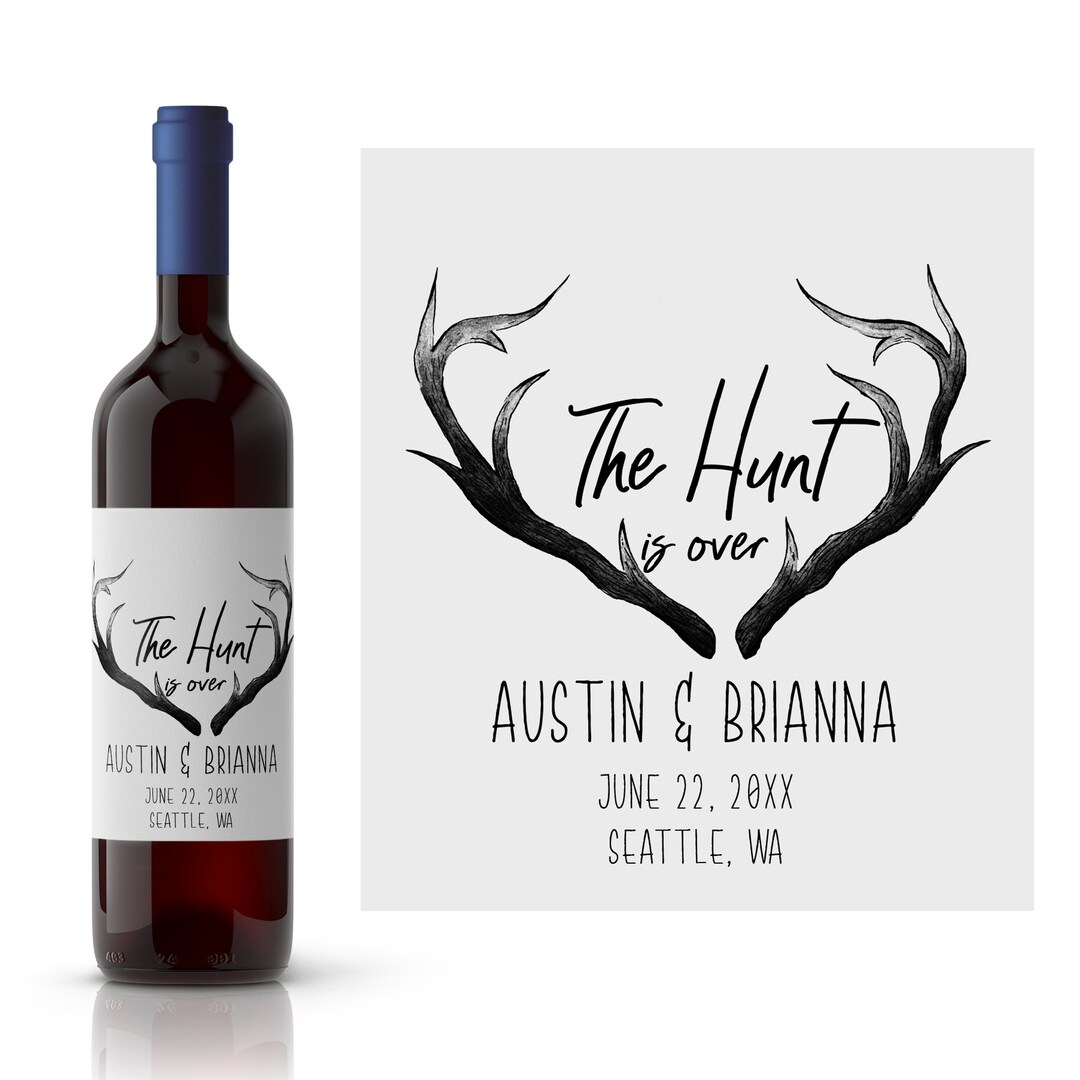 The Hunt is Over Personalized Wedding Wine Label | Custom Wedding ...