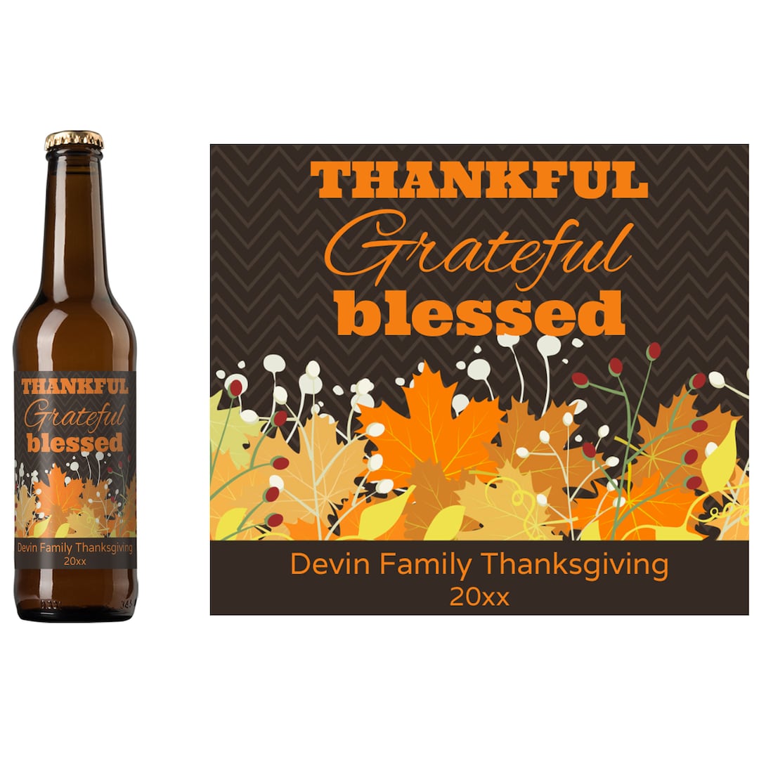 Thankful, Grateful, Blessed Thanksgiving Beer Label | Personalized ...