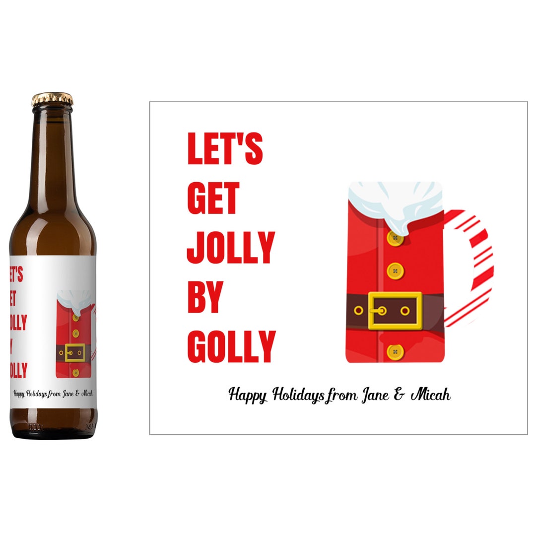 Let's Get Jolly by Golly Personalized Beer Label | Custom Holiday Beer ...