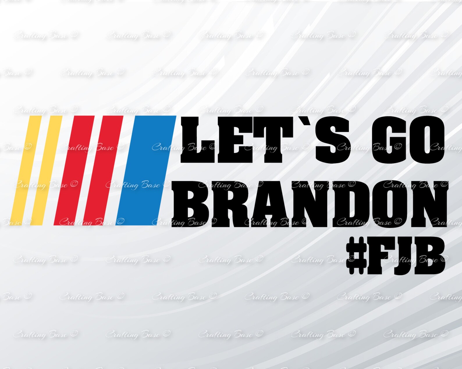 Let's Go Brandon FJB, Let's Go Brandon Svg Png Jpg Dxf Eps and Pdf ...
