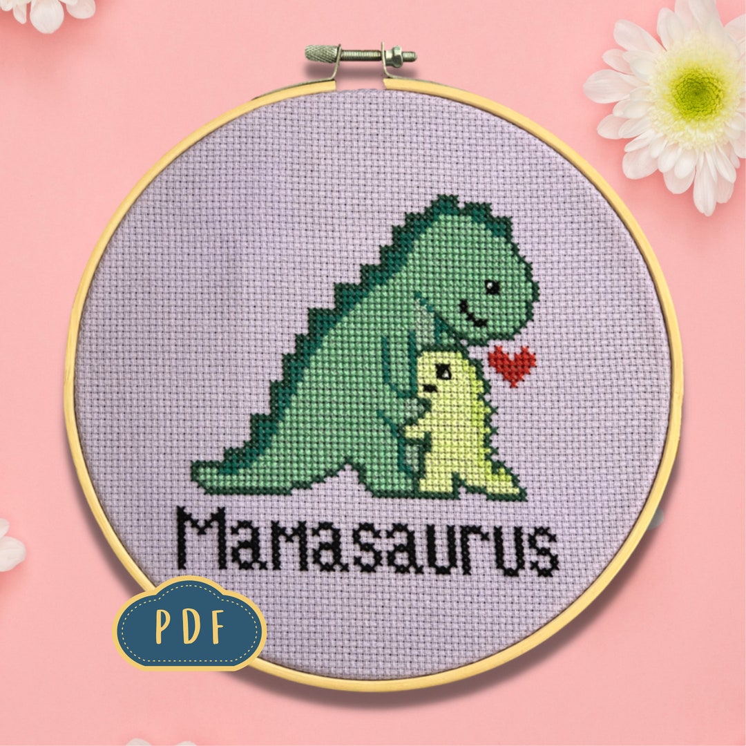 Mamasaurus PDF Cross Stitch Pattern - Digital Download - Etsy