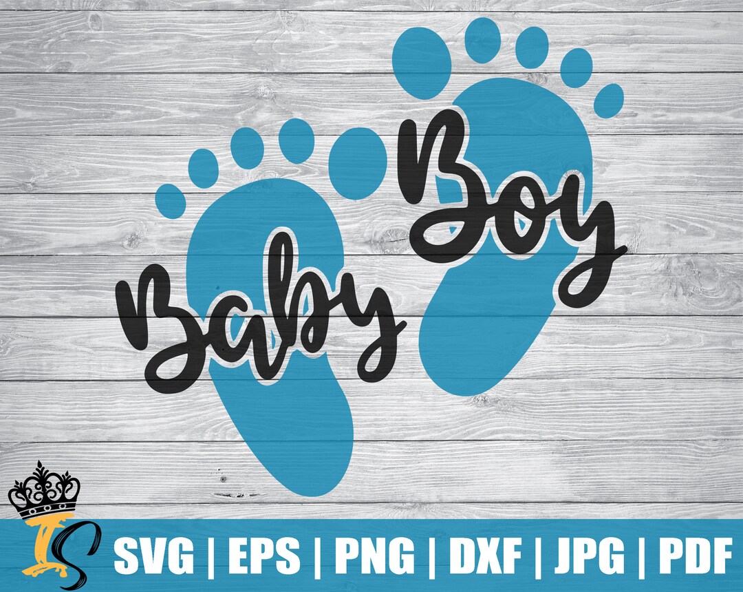 Baby Boy Svg Cut File , Comercial Use , Instant Download , Printable ...