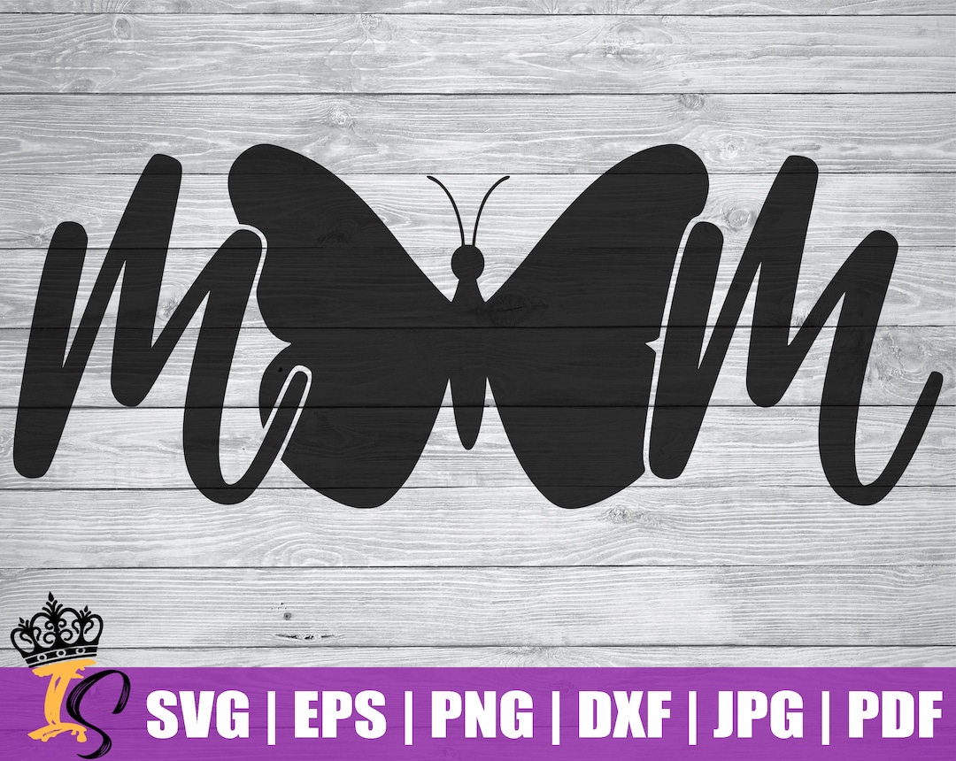 Butterfly Mom Svg Comercial Use Instant Download Printable Vector Clip ...