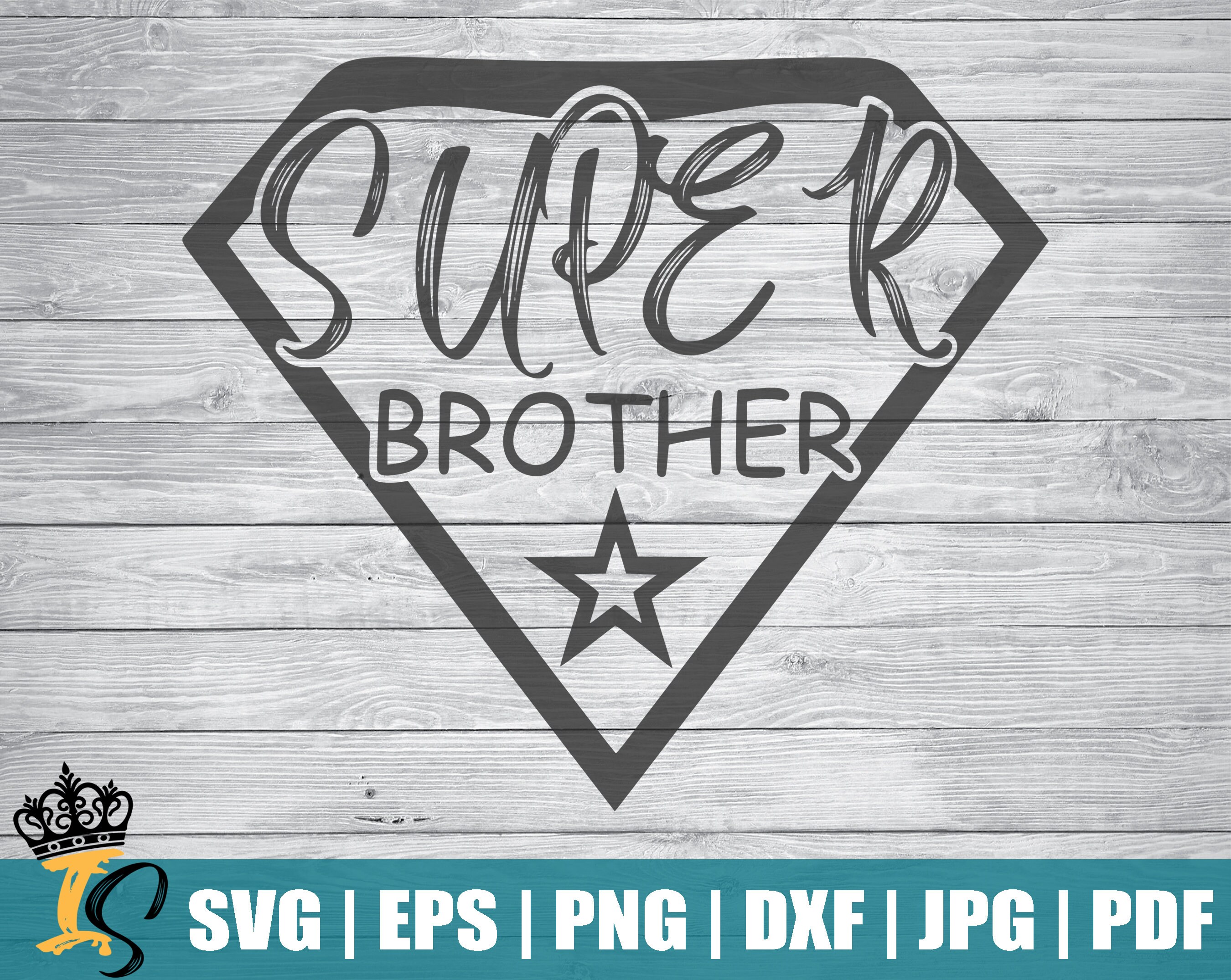 Super Brother Svg Comercial Use Instant Download - Etsy