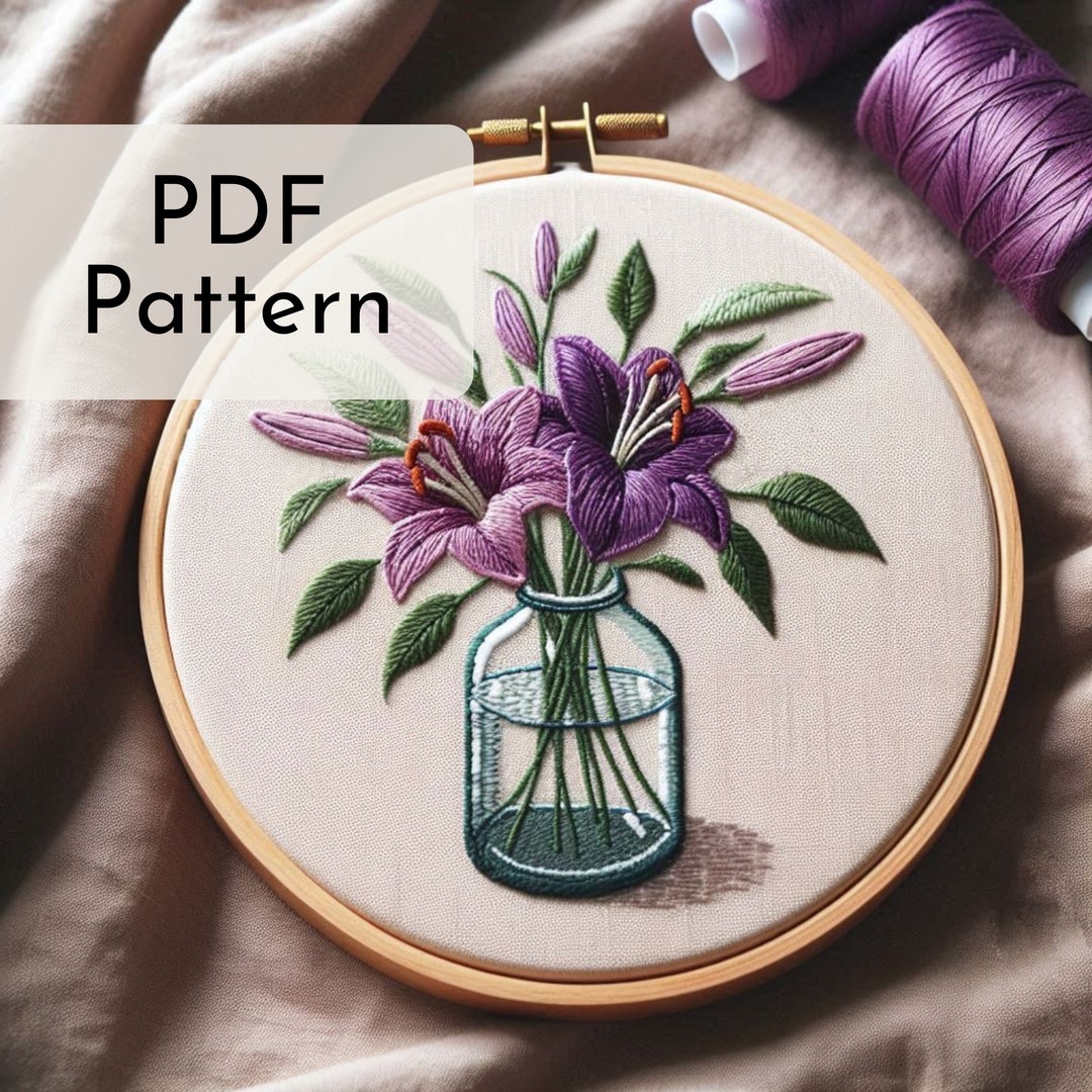 Purple Lilies Embroidery Pattern: Elegant Floral, Hand Embroidery ...