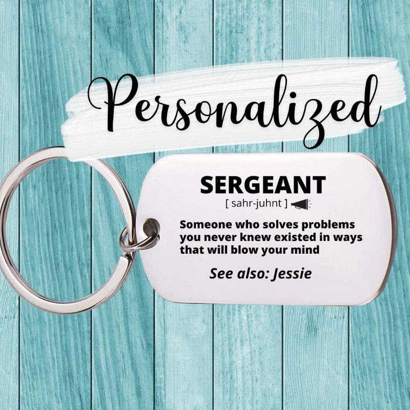 Sergeant Gift Keychain - 60+ Gift Ideas for 2024