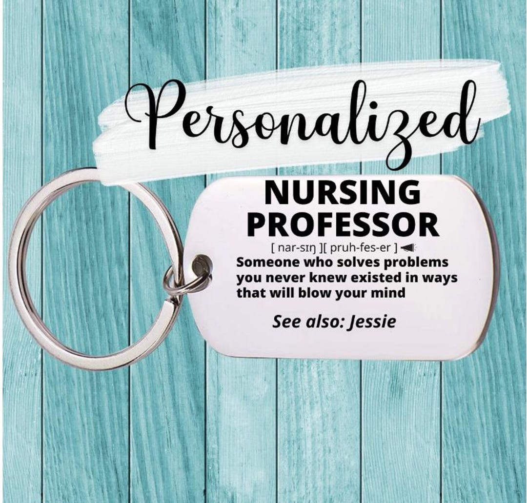 Nursing Professor Gift, Stainless Steel Engraved Keychain for Women and ...