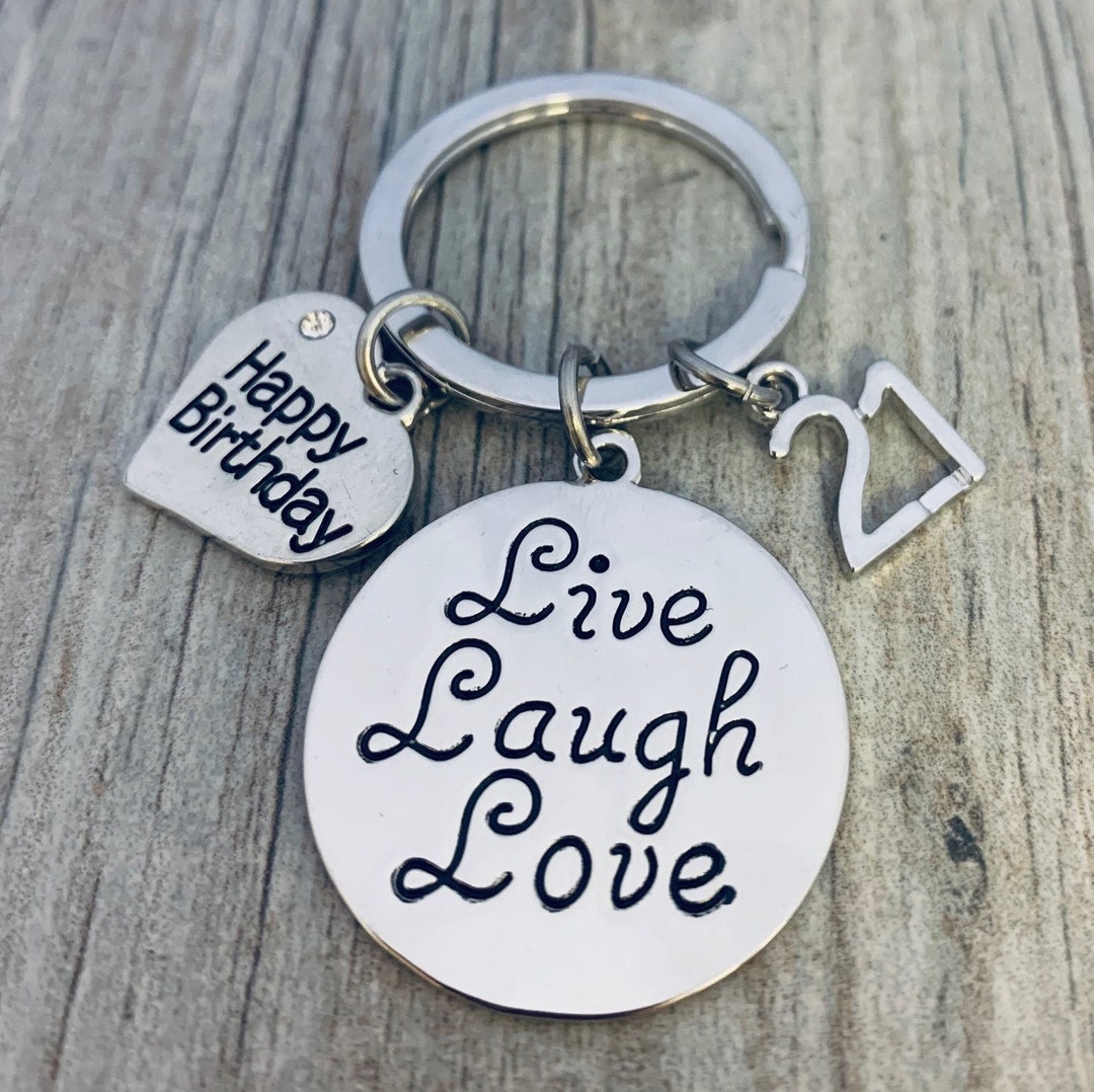 21st Birthday Keychain, Live Laugh Love Twenty First Birthday Jewelry ...