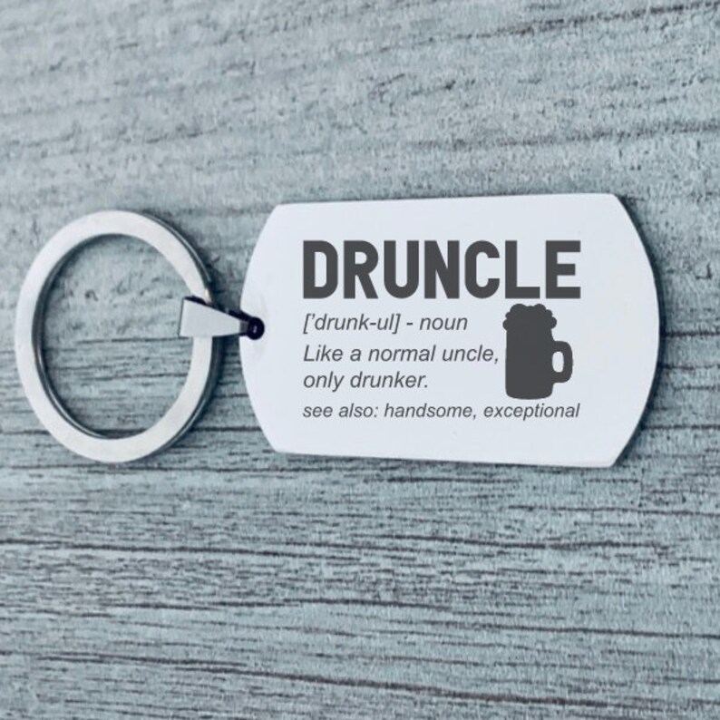 Druncle Keychain Funny Uncle Gift Gift for Uncle Fathers - Etsy