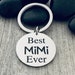 Mimi Keychain, Stainless Steel Best Mimi Ever Keychain, Mimi Gift ...