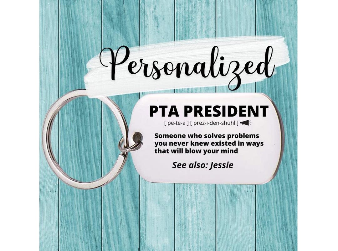 PTA President Gift, Stainless Steel Engraved Keychain for Women and Men ...