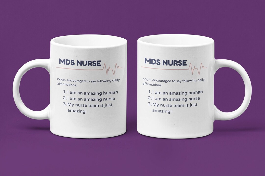 MDS Nurse Gift, MDS Nurse Mug, Nurse Daily Affirmations Mug, Gift for ...