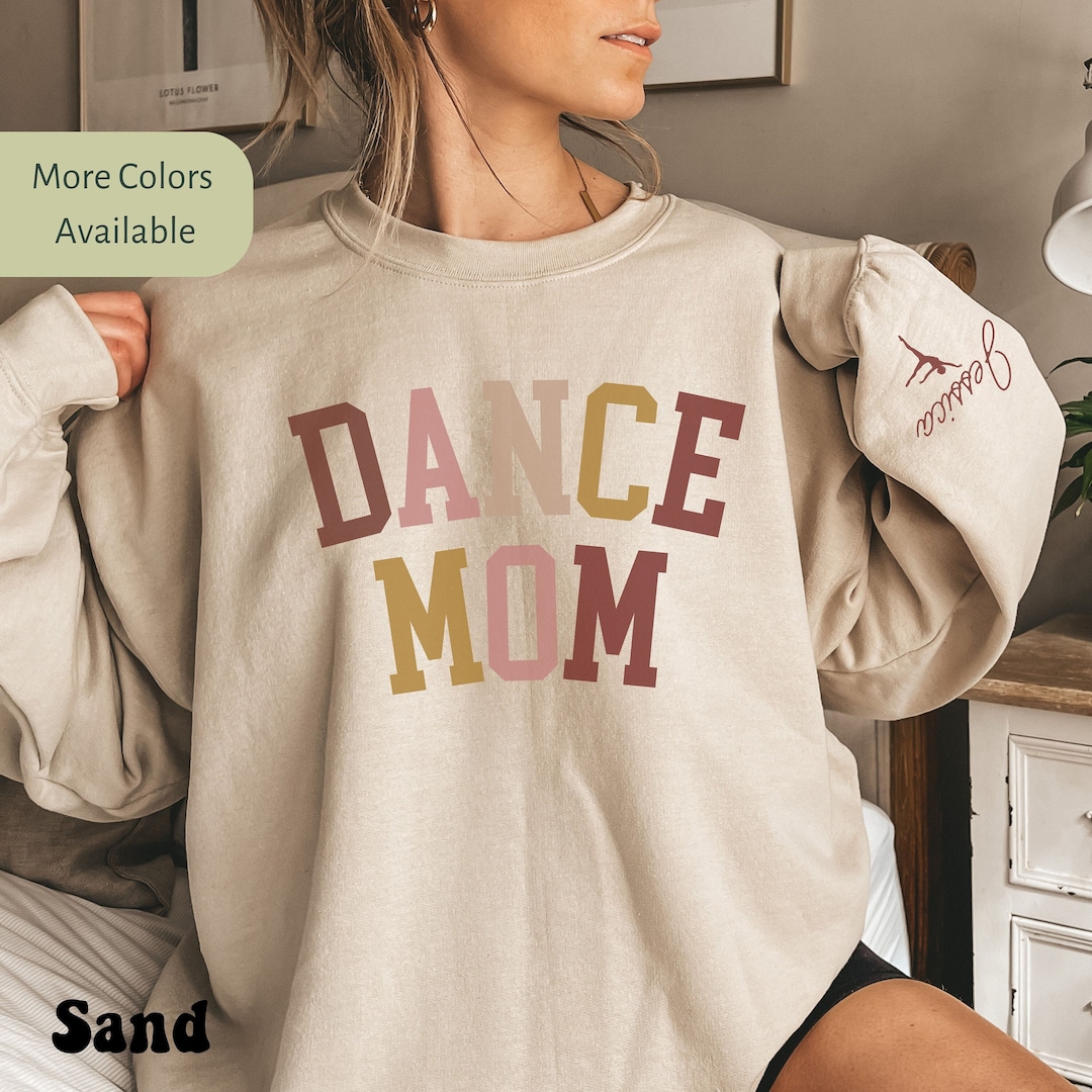 Personalized Dance Mom Sweatshirt With Kids Names on Sleeve Custom ...