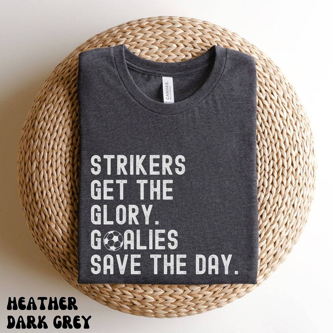 Goalie Dad Shirt, Goalie Dad Sweatshirt, Soccer Goalie Dad, Game Day T ...