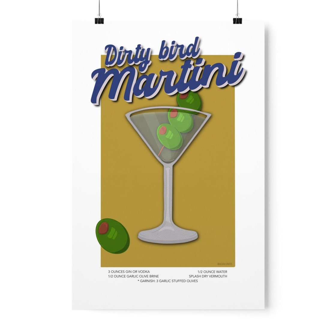 Dirty Bird Martini Recipe Illustration Art Print - 12 X 18 | Classic ...
