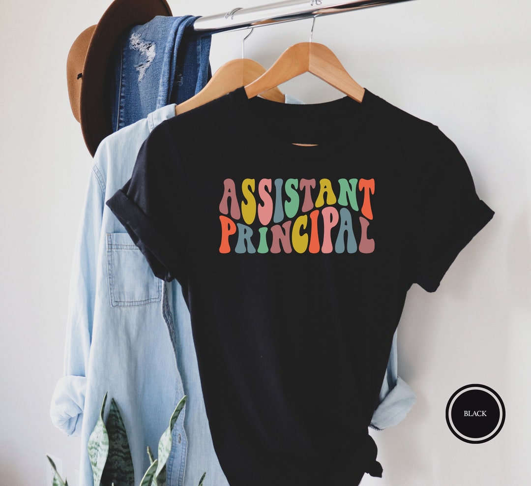 Assistant Principal Shirt, Principal Shirt, Principal Gift, Back to ...