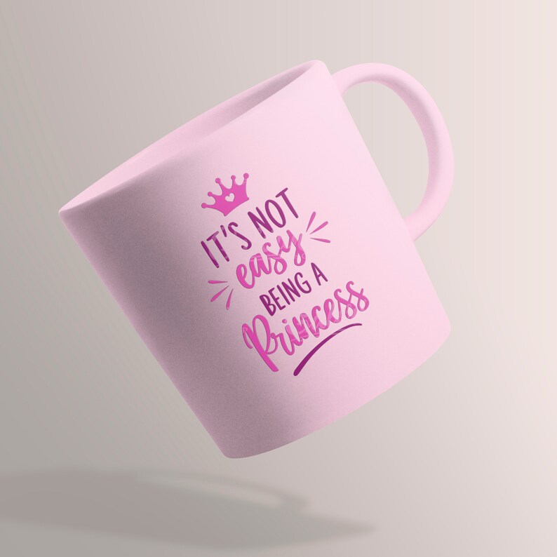 It's Not Easy Being a Princess Svg Png Pink Princess Quote for T-shirt ...