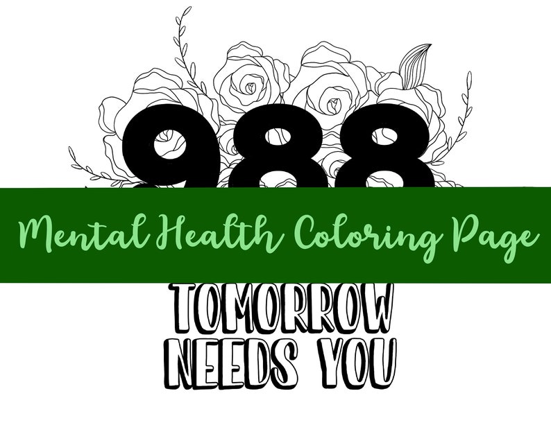 Mental Health Coloring Page, Adult Coloring Page, 988, Suicide ...