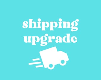Shipping Upgrade - Etsy